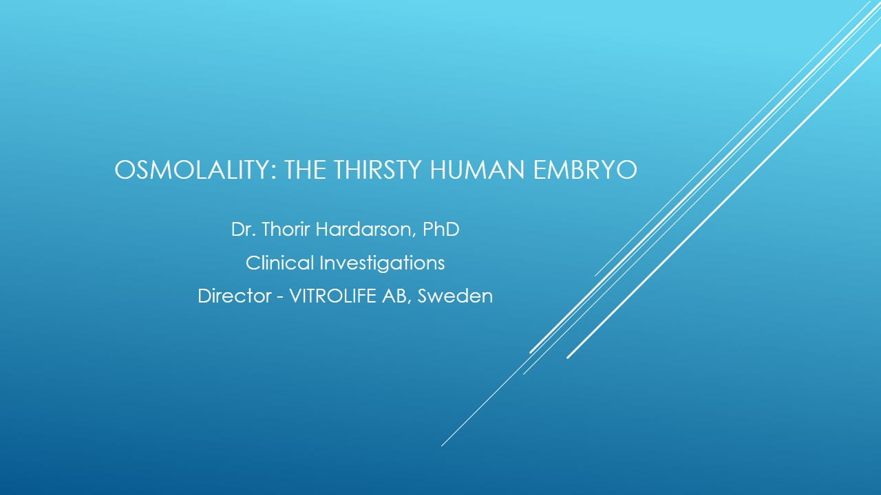 Osmolality: The Thirsty Human Embryo