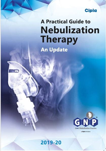 A Practical Guide to Nebulization Therapy: An Update